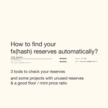 How to find your fx(hash) reserves automatically? — fxhash